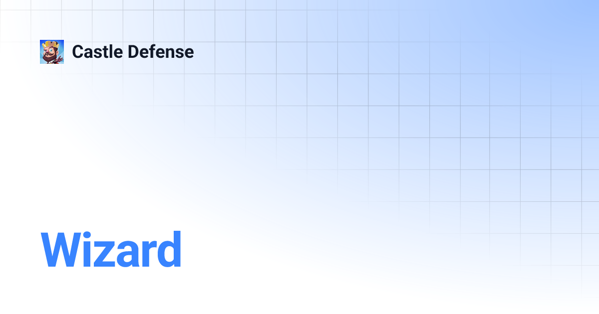 Wizard | Castle Defense