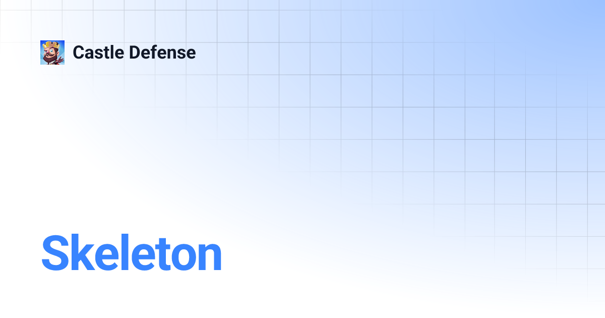 Skeleton | Castle Defense